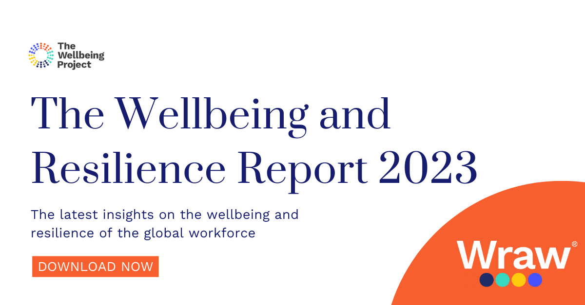 The Wellbeing and Resilience Report 2023